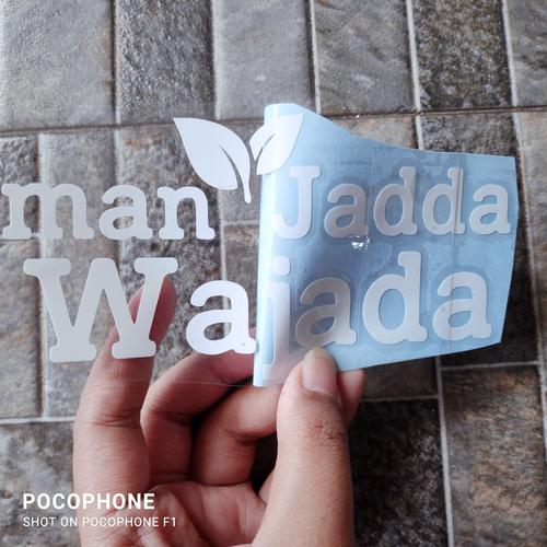 Promo Cutting Stiker Man Jadda Wajada Dzikir Muslim Islam Dakwah Surat ...