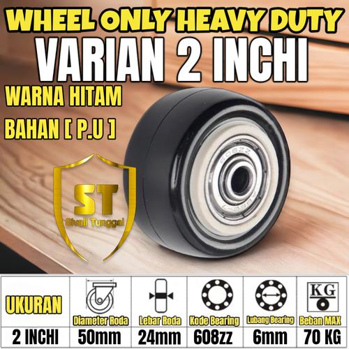 Promo RODA TROLI 2" INCH HEAVY DUTY HITAM PU PVC + BEARING - RODA ...
