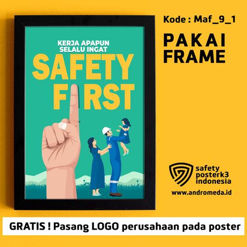 Jual Poster K3 Slogan Safety, Kampanye Keselamatan Kerja 9_1 + Frame ...