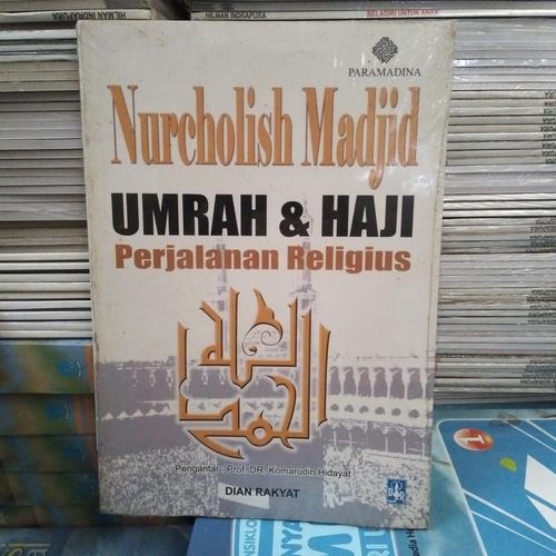 Jual nurcholish madjid umrah & haji perjalanan religius - Kab. Bantul ...