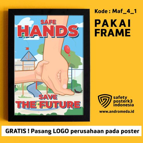 Jual Poster K3 Slogan Safety, Kampanye Keselamatan Tangan 4_1 + Frame ...