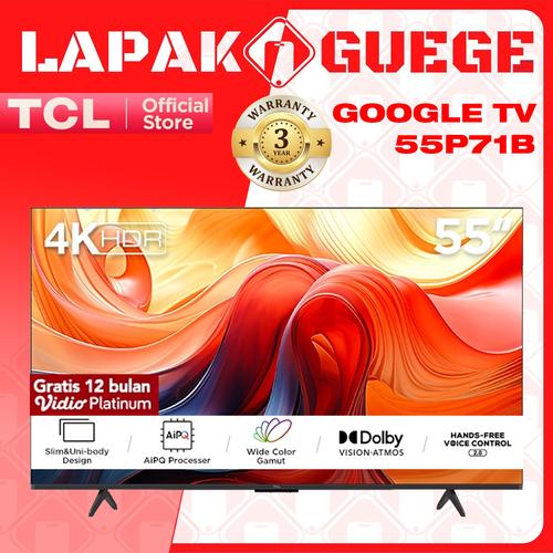 Jual LED TV 55 INCH TCL 55P71B Google TV 4K UHD HDR 10+ Dolby Atmos ...