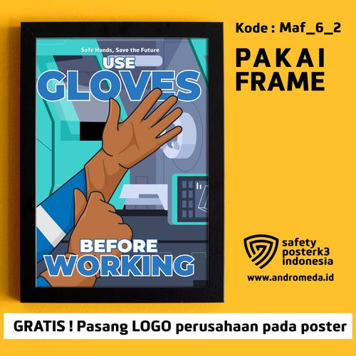 Jual Poster K3 Slogan Safety, Kampanye Keselamatan Tangan 6_2 + Frame ...