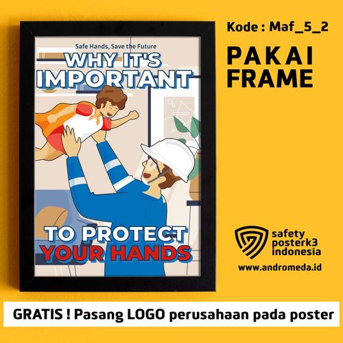 Jual Poster K3 Slogan Safety, Kampanye Keselamatan Tangan 5_2 + Frame ...