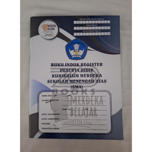 Jual Buku Induk Register Peserta Didik SMA KURIKULUM MERDEKA untuk 40 ...