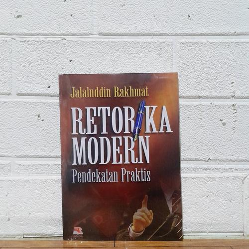 Jual Retorika Modern-Jalaluddin Rakhmat - Kab. Sleman - ONLINE BOOK ...
