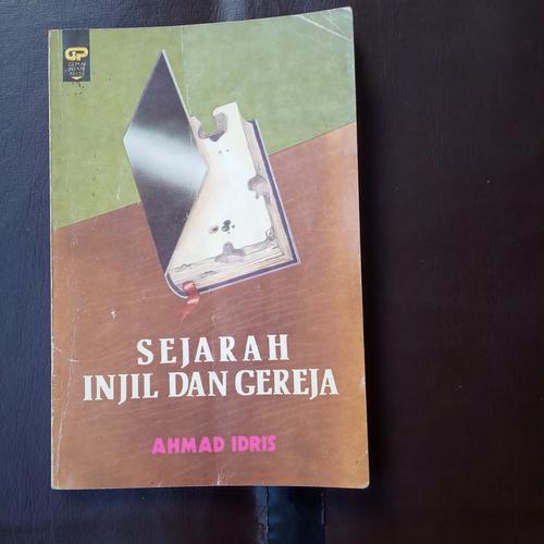Jual Buku bacaan Rohani Sejarah Injil dan Gereja oleh Ahmad Idris ...