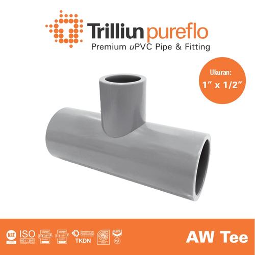 Promo Fitting Pipa uPVC Trilliunpureflo AW Tee 1" x 1/2" Inch - Kab ...
