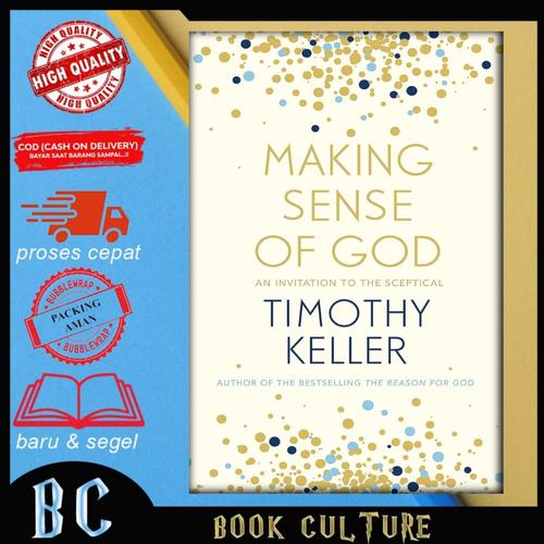 Jual Making Sense of God by Timothy Keller (English) - Kota Depok ...