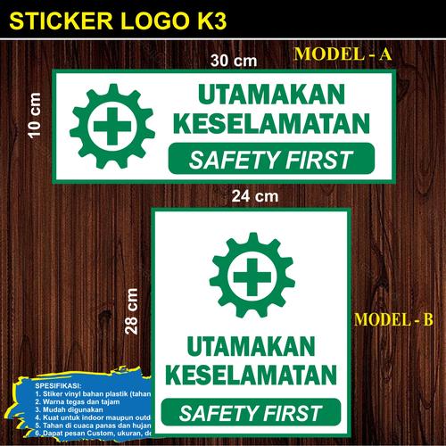 Jual Stiker Rambu Utamakan Keselamatan / Sign Safety First - - GREAT ...