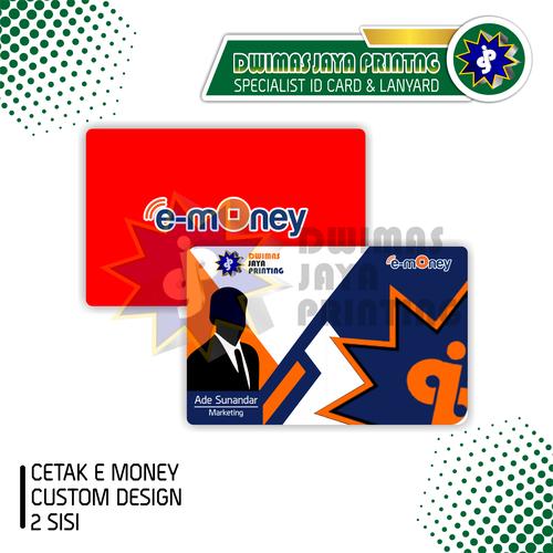Jual CETAK CUSTOM E-MONEY PRINT UV 2 SISI - Jakarta Pusat - Dwimas Jaya ...