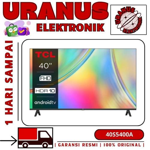 Jual TCL 40S5400A S5400A Led Tv 40 Inch Smart Android 11 Bezelless Dolby - Jakarta Barat ...