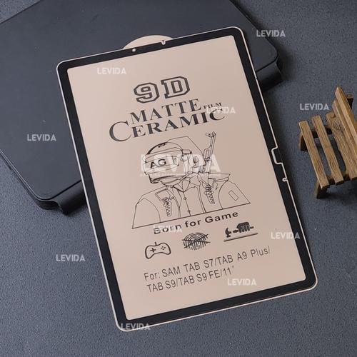 Jual Ceramic Matte Samsung Tab A9 Tab S7 Tab S9 Tab S9 Fe Antigores ...