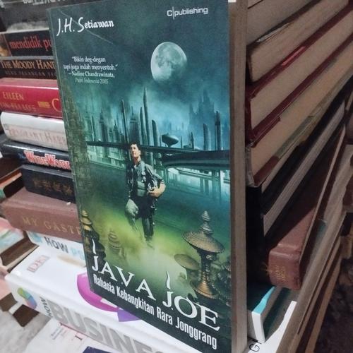 Jual java joe rahasia kebangkitan raja jonggrang setiawan - Jakarta Timur - siahaan books ...