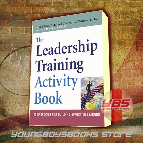 Jual The Leadership Training Activity Book: 50 Exercises for Building ...