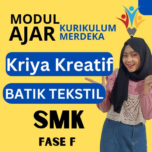 Jual MODUL AJAR MERDEKA Kriya batik dan Tekstil FASE F ( KELAS 11 12 ...