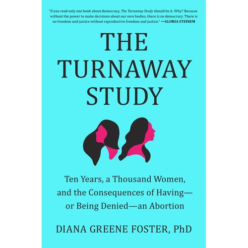 Jual The Turnaway Study_ Ten Years, a Thousand Women, and the ...