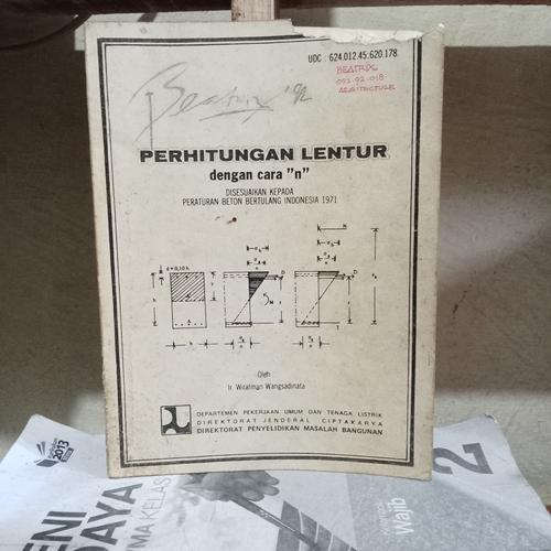 Jual PERHITUNGAN LENTUR DENGAN CARA "n" - Ir. WIRATMAN WANGSADINATA ...