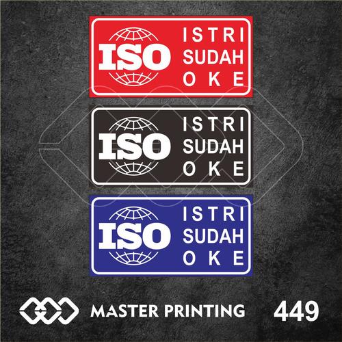 Jual 449 - Stiker ISO (Istri Sudah Oke), Tahan Air, Murah, Bisa Custom ...