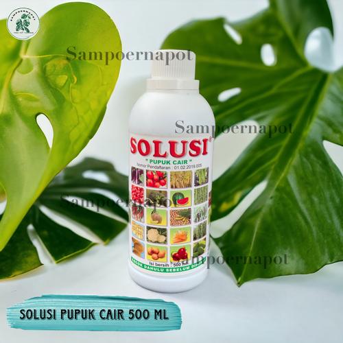 Promo PUPUK ORGANIK CAIR SOLUSI 500 ML ANORGANIK PENYUBUR SAYURAN DAN ...