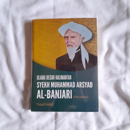 Jual Ulama Besar Kalimantan Syekh Muhammad Arsyad Al - Banjari - Kota Bandung - Celik Aksara ...