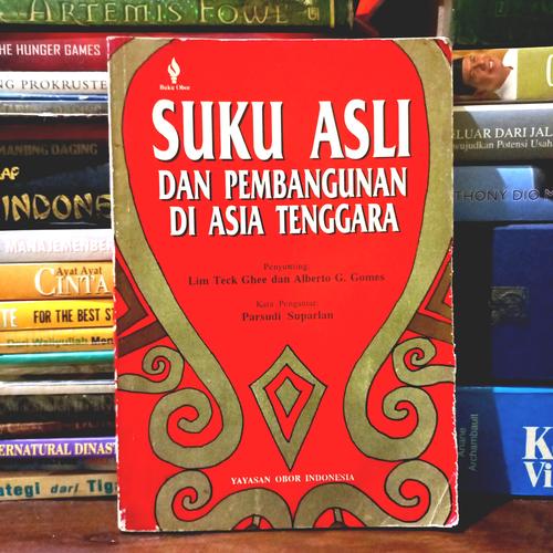 Jual BUKU SUKU ASLI DAN PEMBANGUNAN DI ASIA TENGGARA - Kota Semarang ...