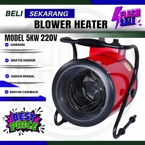 Jual Blower Pemanas Ruangan 5Kw 220 Volt 1Phase Pemanas kandang blower ...