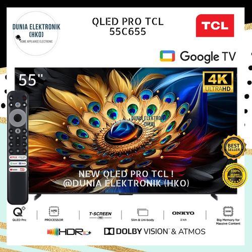 Promo TCL 55C655 TV QLED PRO GOOGLE TV 55 INCH 4K HDR ONKYO | tcl ...