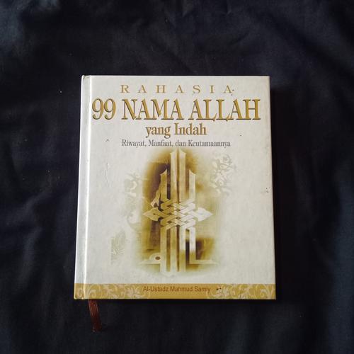 Jual Rahasia 99 Nama Allah yang Indah - Riwayat Manfaat dan ...