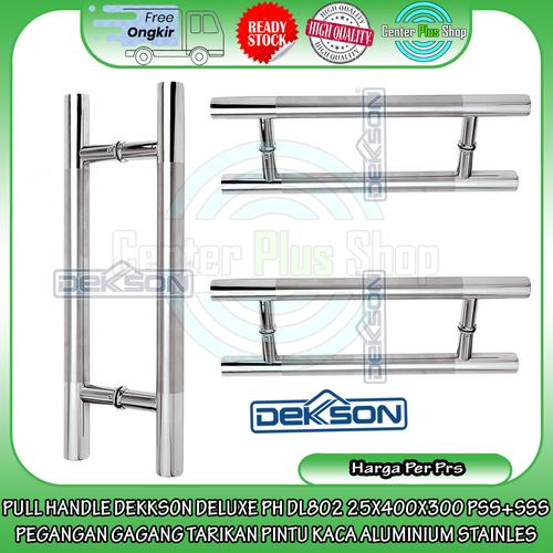 Jual PULL HANDLE DEKKSON DELUXE PH DL802 25X400X300 PSS+SSS PEGANGAN ...