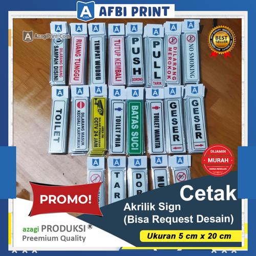 Jual Cetak Akrilik ALL / Dorong Tarik sign ukuran 5x20 cm ( Bisa ...