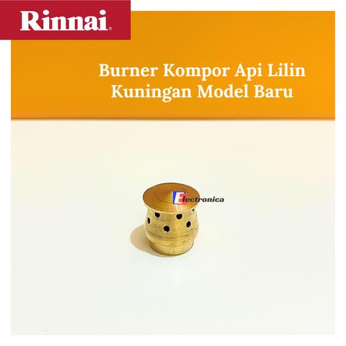 Jual BURNER API LILIN KUNINGAN KOMPOR GAS RINNAI MODEL BARU / API LILIN ...