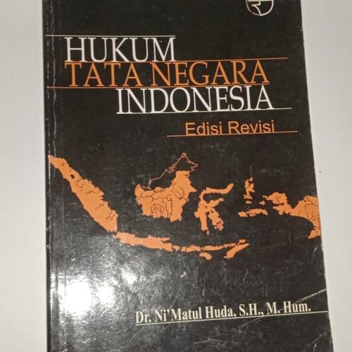 Jual Hukum Tata Negara Indonesia. Dr. Ni'Matul Huda, S.H., M.Hum ...