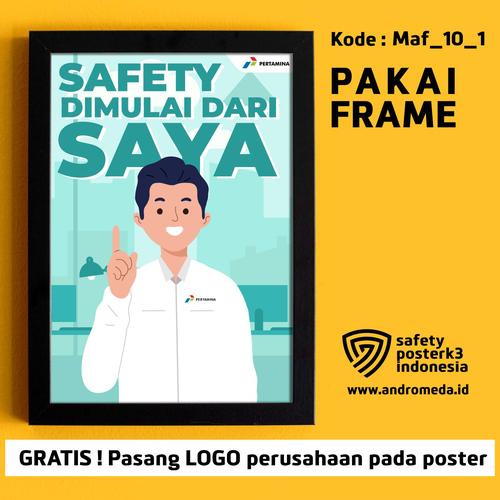 Jual Poster Slogan Safety Pertamina, Safety Di Mulai Dari Saya 10_1 ...