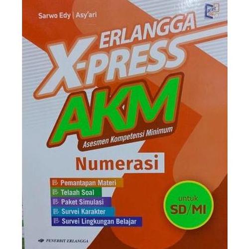 Jual Erlangga XPRESS AKM NUMERASI & LITERASI MEMBACA SD MI - NUMERASI ...