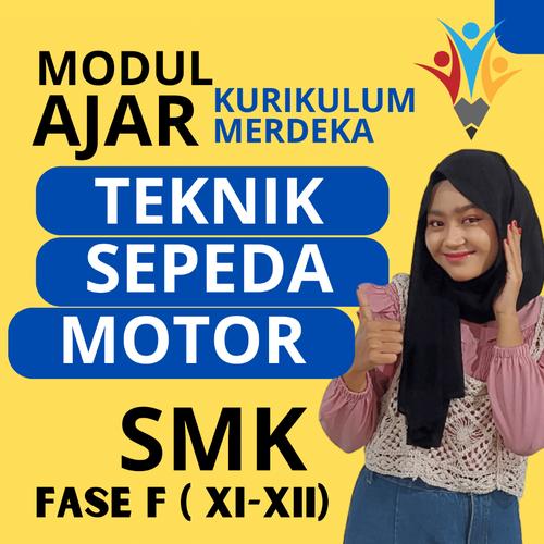 Jual MODUL AJAR MERDEKA SMK TEKNIK SEPEDA MOTOR FASE F ( KELAS 11 12 ) - ELEMEN 4 - Kab. Lombok ...