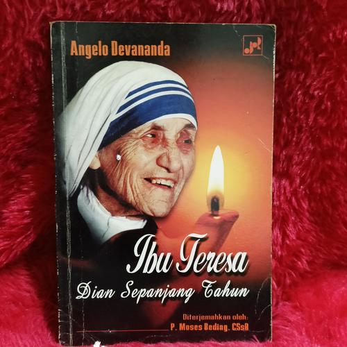 Jual BUKU IBU TERESA DIAN SEPANJANG TAHUN BY ANGELO DEVANANDA - Jakarta Pusat - BERKAH HOKKI88 ...