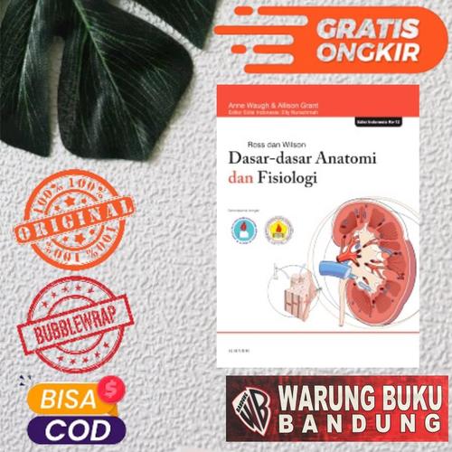 Jual Buku Dasar-Dasar Anatomi dan Fisiologi Edisi 12 - Ross dan Wilson - Kota Surabaya - PUSTAKA ...