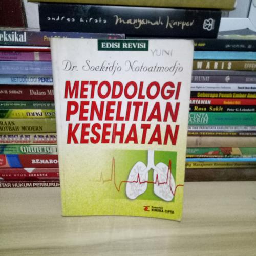 Jual Buku Metodologi Penelitian Kesehatan by Dr Soekidjo Notoatmodjo - Jakarta Selatan - Buku ...