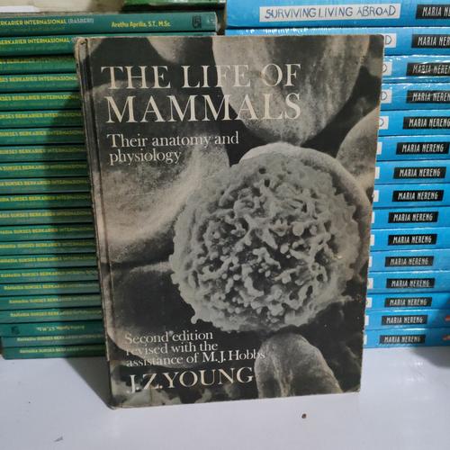 Jual Buku Original - Buku The Life Of Mammals Their anatomy And ...