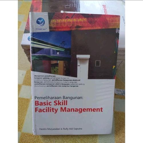 Jual buku asli: pemeliharaan bangunan:basic skill facility management - Kota Yogyakarta ...