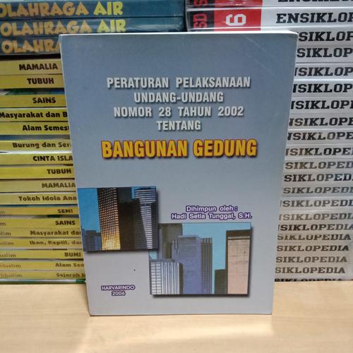 Jual PERATURAN PELAKSANAAN UU NOMOR 28 TAHUN 2002 TENTANG BANGUNAN ...