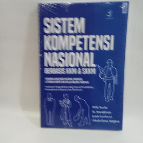 Jual ORI SISTEM KOMPETENSI NASIONAL BERBASIS KKNI DAN SKKNI WILLY ...