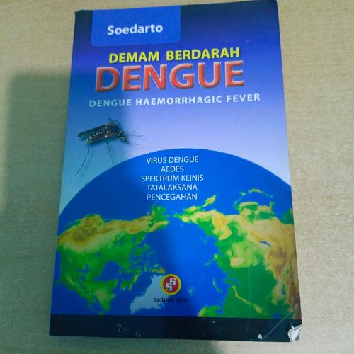 Jual Buku Demam Berdarah Dengue - Dengue Haemorrhagic Fever - Jakarta Timur - Toko BukuNatasha ...