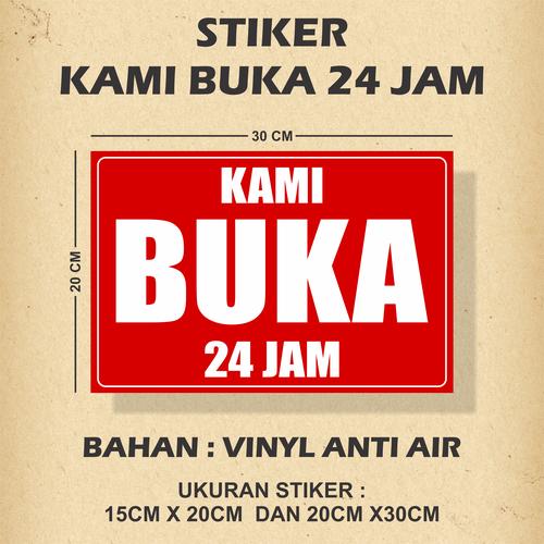 Jual Stiker Kami Buka 24 Jam Sticker Kami Buka 24Jam Sticker Vinyl ...
