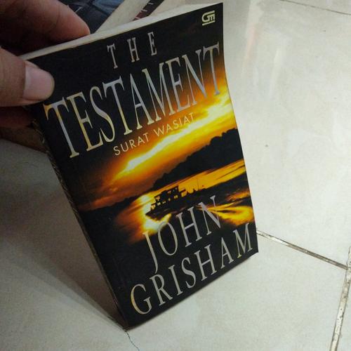 Jual JOHN GRISHAM THE TESTAMENT SURAT WASIAT - Jakarta Utara ...