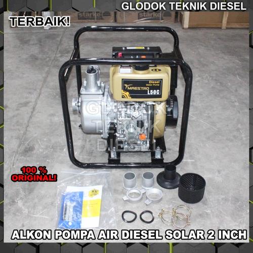 Jual Alkon Diesel Solar 2 Inch Pompa Irigasi Air Diesel Maestro 2 Inch ...