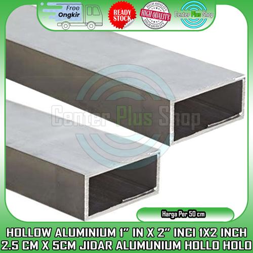 Jual HOLLOW ALUMINIUM 1” IN X 2” INCI HOLLO 2.5 CM X 5CM JIDAR ...