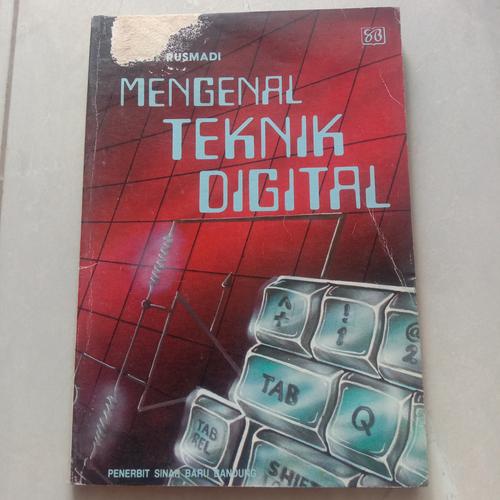 Jual Mengenal Teknik Digital ( Original ) - Deddy Rusmadi - Kab. Bekasi ...