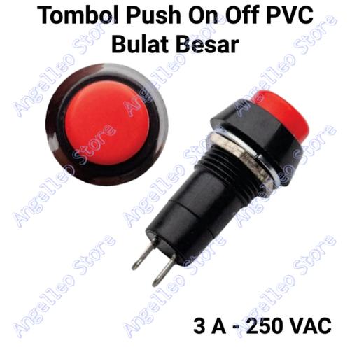 Jual Tombol Push ON/OFF~Switch Push ON/OFF~Body PVC~Bulat~2Pin~Besar ...